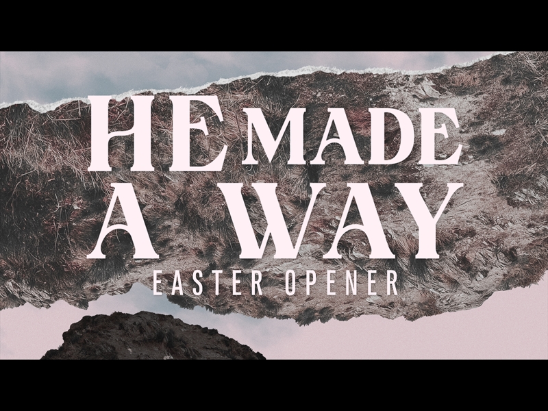 He Made A Way Opener | Timber & Pearl | WorshipHouse Media