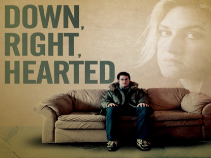 Down, Right, Hearted | Unblind Productions | WorshipHouse Media