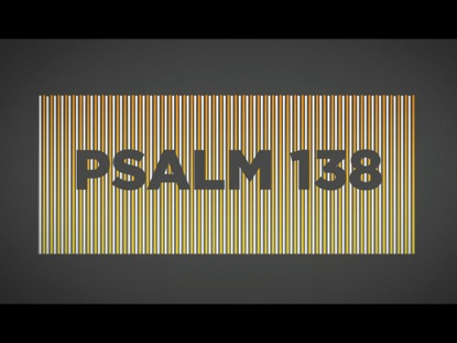 Psalm 138 | Shift Worship | WorshipHouse Media