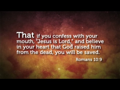 Romans 10:9 | MinistryFlix | WorshipHouse Media