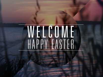 Easter Sunrise Welcome | Brightside Creative | WorshipHouse Media