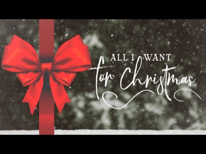 All I Want For Christmas: Series In A Box | Church Visuals ...