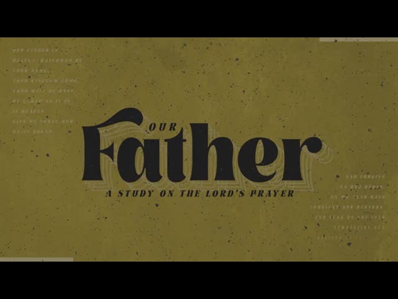 Our Father: The Lord's Prayer Title Motion | Church Visuals ...