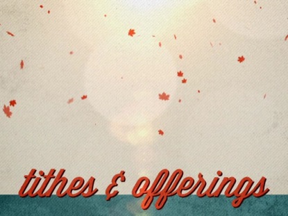 Classic Fall Tithes & Offerings | Centerline New Media | WorshipHouse Media