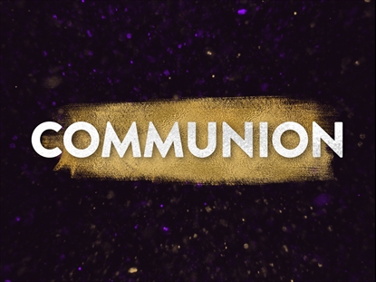 New Years Glitter Communion | Centerline New Media | WorshipHouse Media