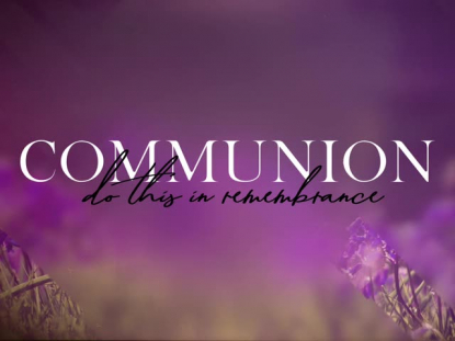 Spring Journey Communion | Centerline New Media | WorshipHouse Media