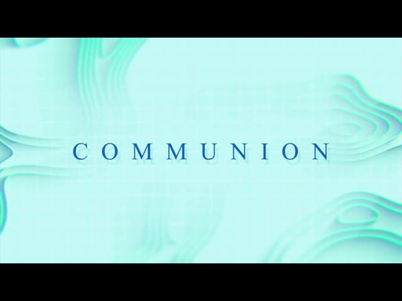 Summer Contours Communion | Centerline New Media | WorshipHouse Media