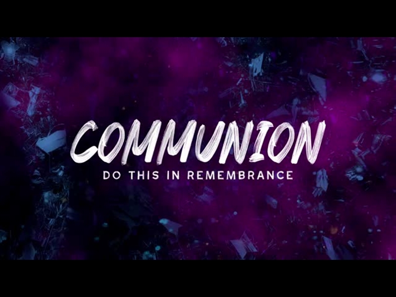 Vivid Light Communion | Centerline New Media | WorshipHouse Media