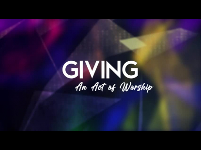 Welcome Reflections Giving Worship Motion | Creation Power Media ...