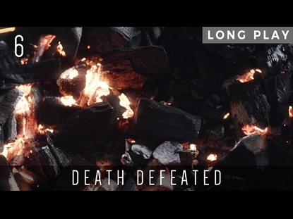 Resurrection Death Defeated Long Play | Dan Stevers | WorshipHouse Media