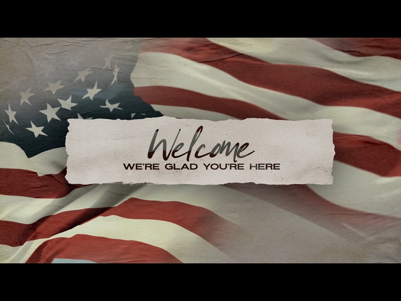 Independence Welcome | Freebridge Media | WorshipHouse Media