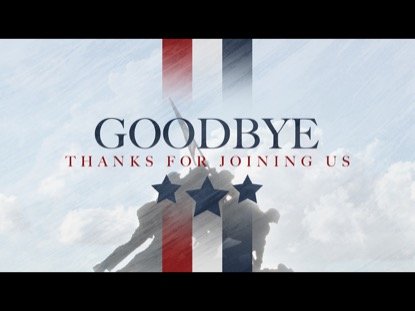 Veterans Day Goodbye | Freebridge Media | WorshipHouse Media