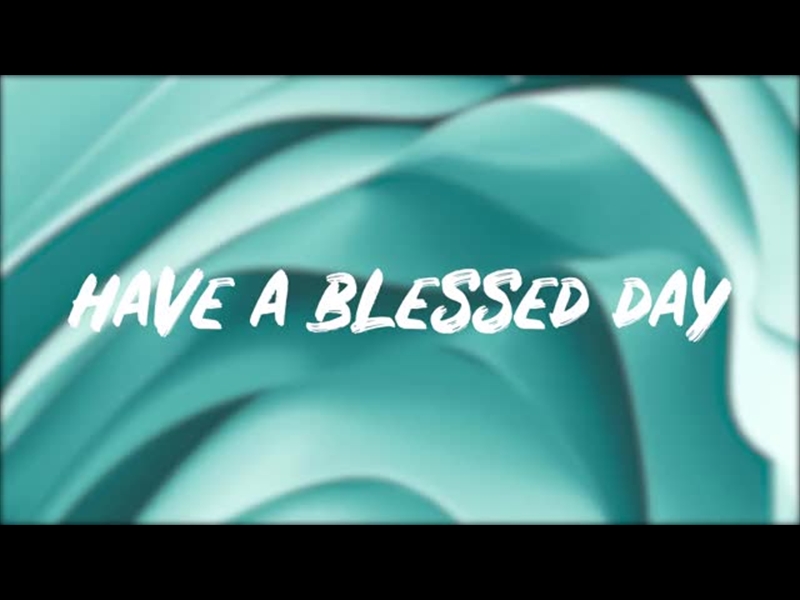 Have A Blessed Day Blue Abstract Motion Background | Church Fuel ...
