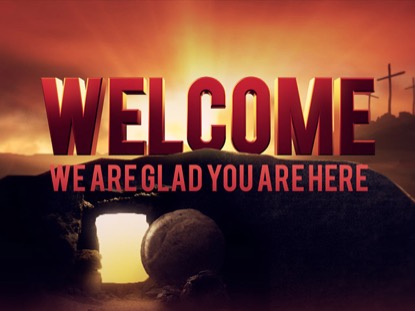 He Is Risen Welcome | Hyper Pixels Media | WorshipHouse Media