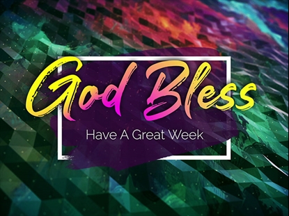 have a blessed week background
