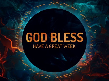 have a blessed week background
