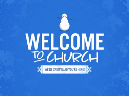 Snowman Welcome To Church | Igniter Media | WorshipHouse Media