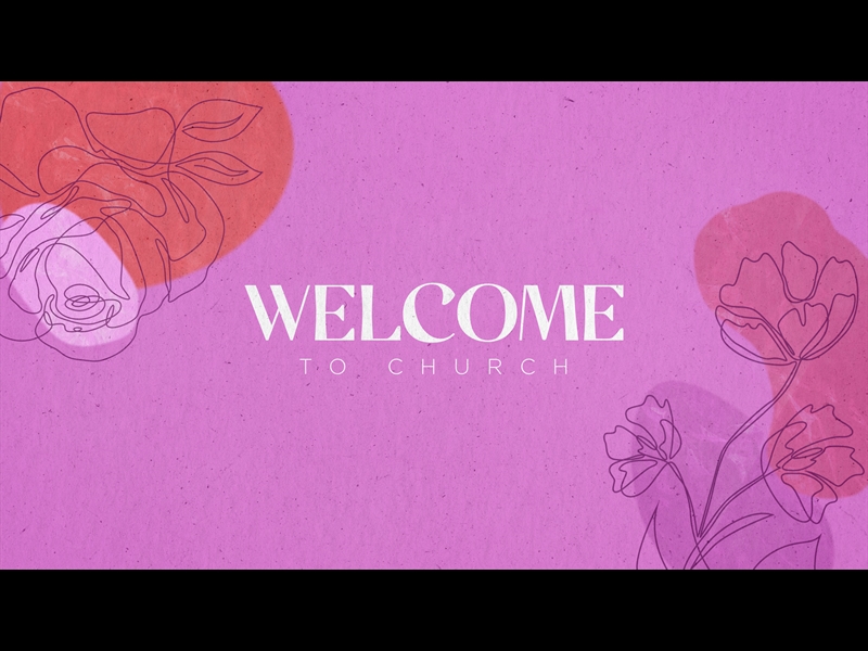 Floral Lines: Welcome To Church | Igniter Media | WorshipHouse Media