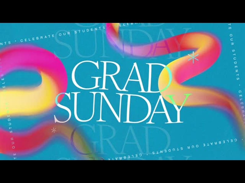 Graduation Grad Sunday | Igniter Media | WorshipHouse Media