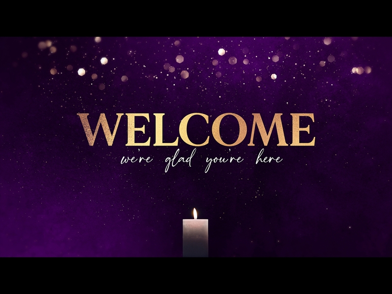 Advent Shimmer Welcome | Life Scribe Media | WorshipHouse Media