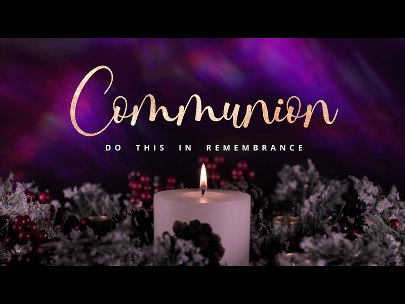 Advent Wreath Communion | Life Scribe Media | WorshipHouse Media