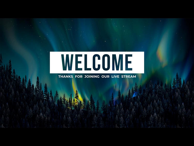 Aurora Glow Stream Welcome | Life Scribe Media | WorshipHouse Media