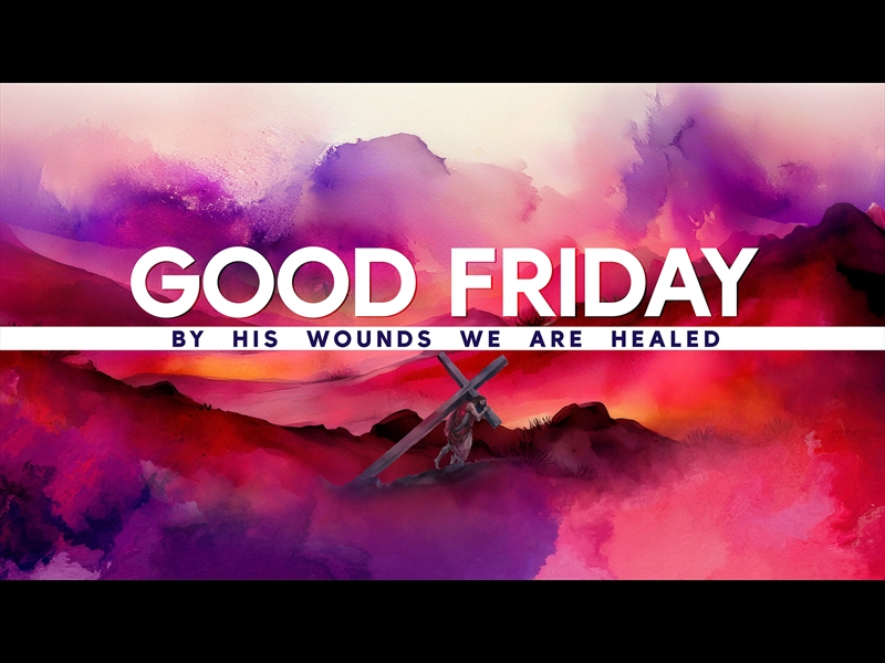 Easter Color Good Friday Title | Life Scribe Media | WorshipHouse Media