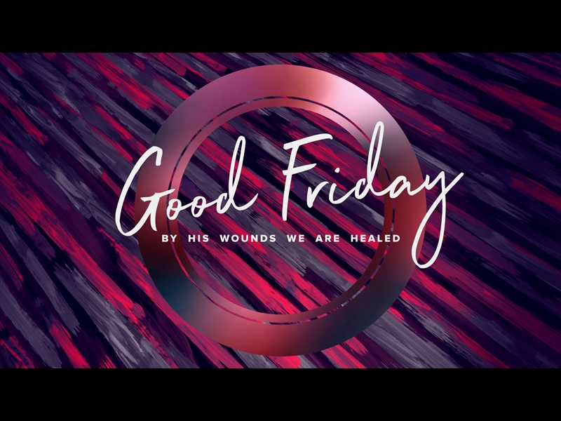 Good Friday Color Brush Title | Life Scribe Media | WorshipHouse Media