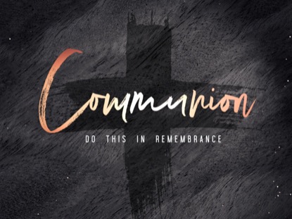 Lent Communion | Life Scribe Media | WorshipHouse Media