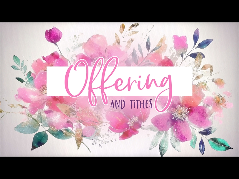 Mothers Day Floral Offering | Life Scribe Media | WorshipHouse Media