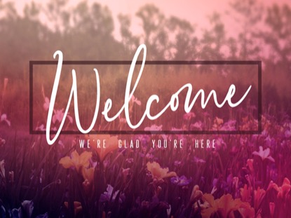 Wildflower Welcome | Life Scribe Media | WorshipHouse Media