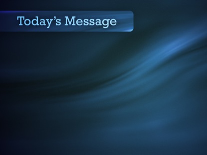Todays Message Blue | Motion Worship | WorshipHouse Media