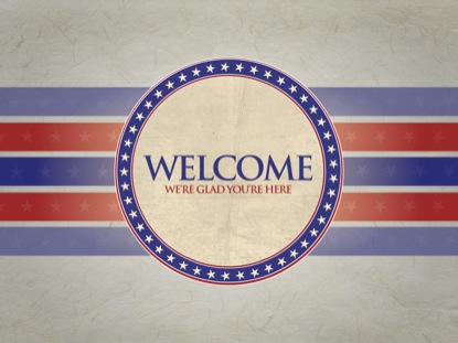 Patriotic Welcome | Playback Media | WorshipHouse Media