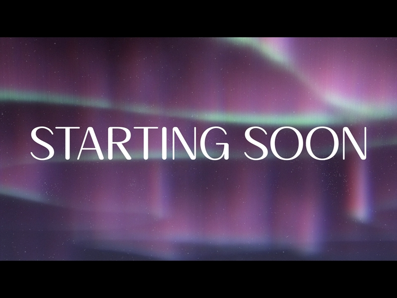 Aurora Starting Soon | Timber & Pearl | WorshipHouse Media