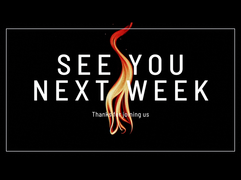 Stop Motion Flames See You Next Week | Visual Church | WorshipHouse Media