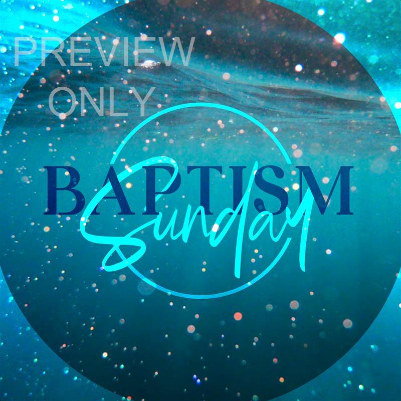 Baptism Sunday