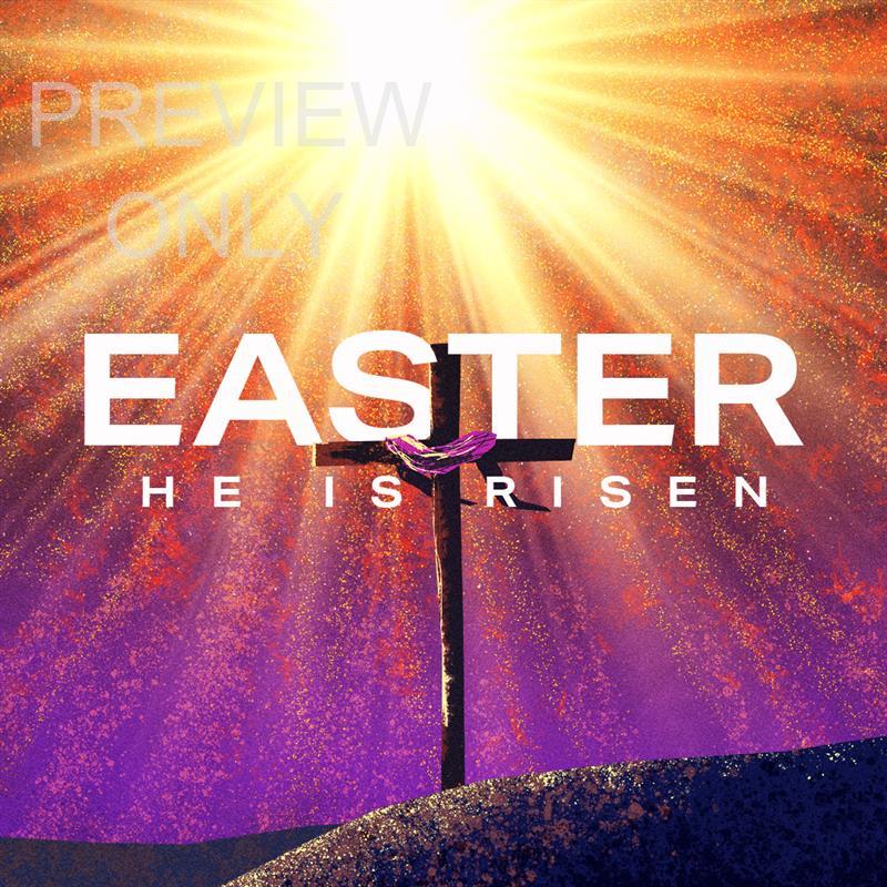 He Is Risen | Centerline New Media | WorshipHouse Media