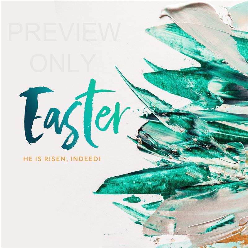Easter He Is Risen Indeed