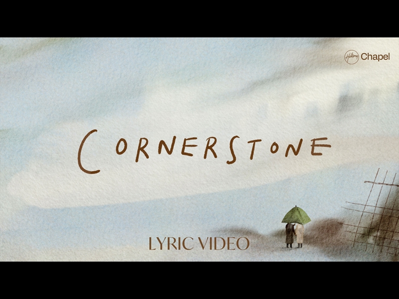 Cornerstone Video Worship Song Track with Lyrics | Hillsong ...