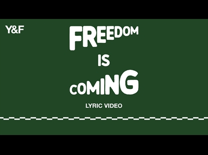 Freedom Is Coming Lyric Video Video Worship Song Track with Lyrics ...