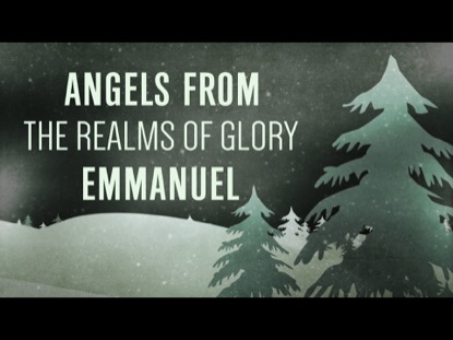 Angels From The Realms Of Glory | Emmanuel Video Worship Song Track ...