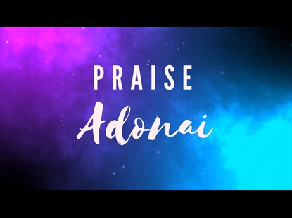 Praise Adonai Video Worship Song Track with Lyrics | iWorship ...