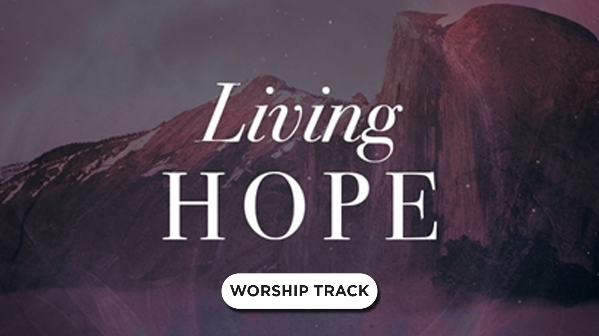 Living Hope Video Worship Song Track with Lyrics | Playback Media ...