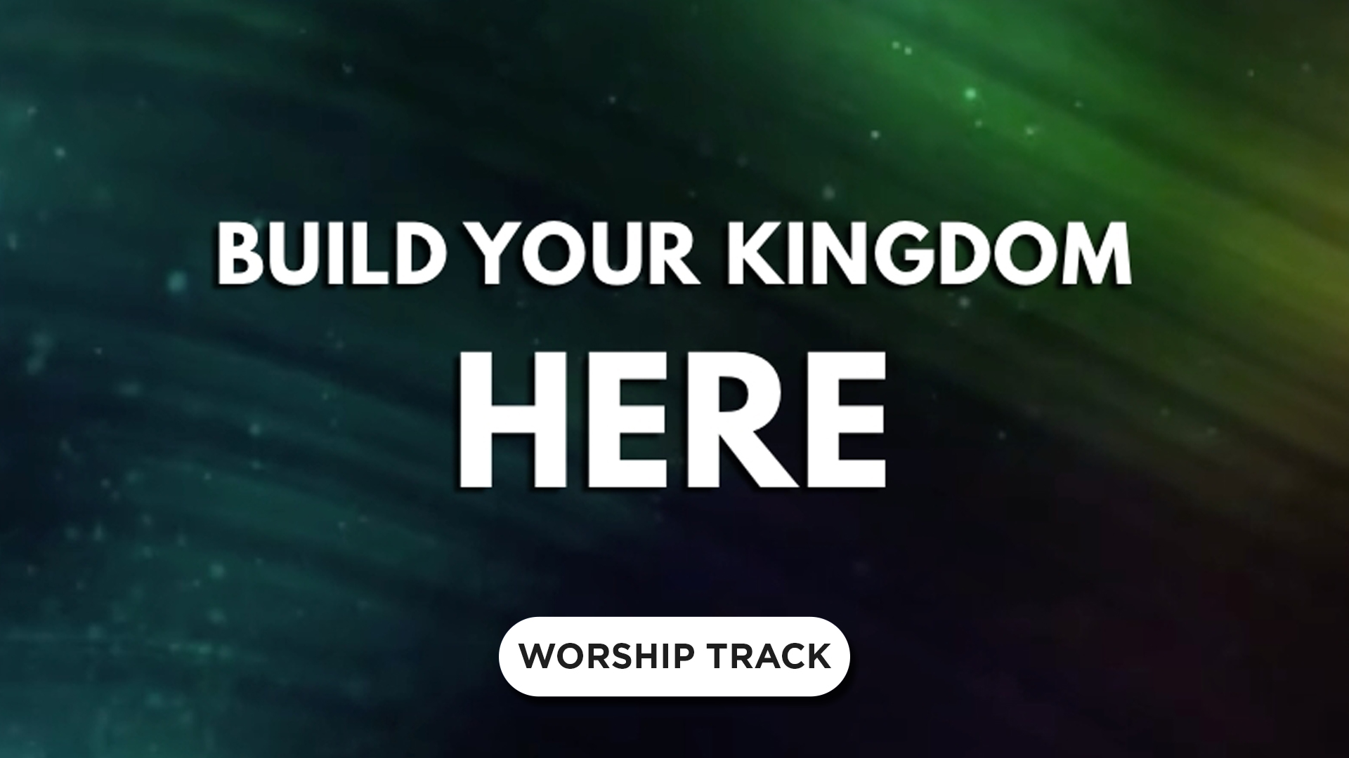 Build Your Kingdom Here Video Worship Song Track with Lyrics | Playback ...