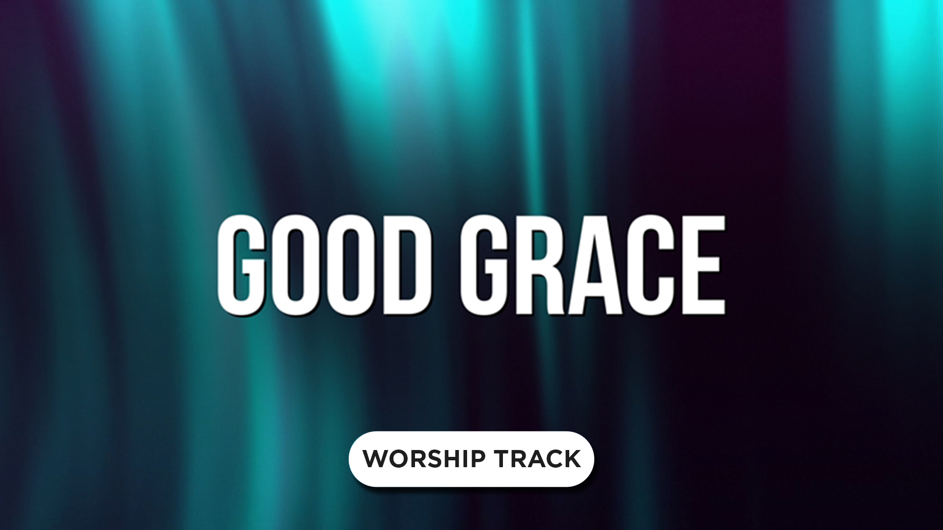 Good Grace Video Worship Song Track with Lyrics | Playback Media ...