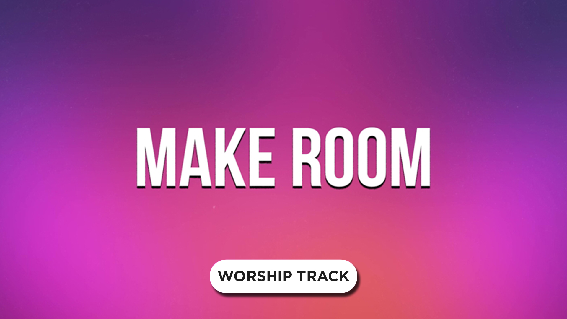 Make Room Video Worship Song Track with Lyrics | Playback Media ...