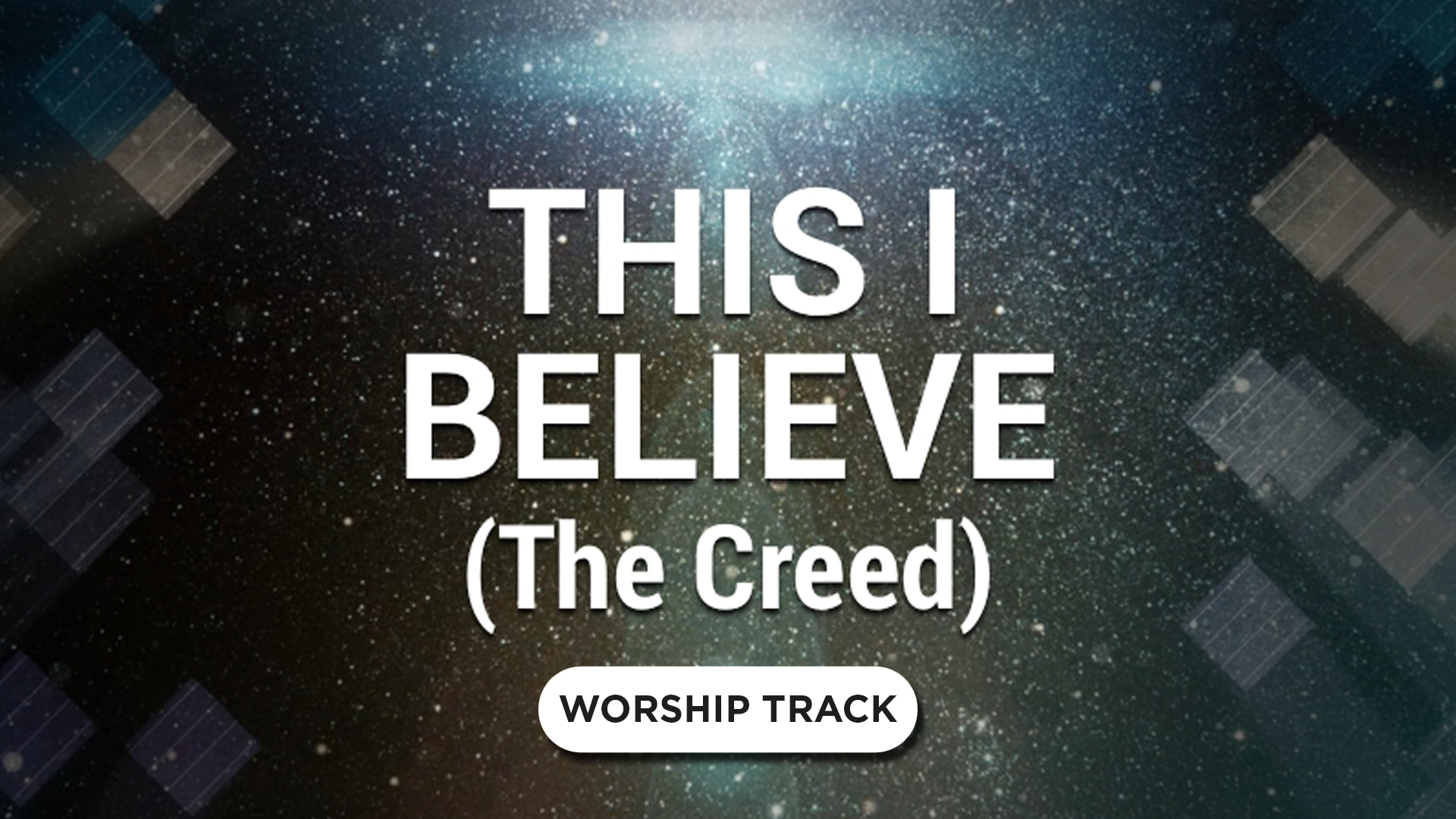 This I Believe (The Creed) Video Worship Song Track with Lyrics ...