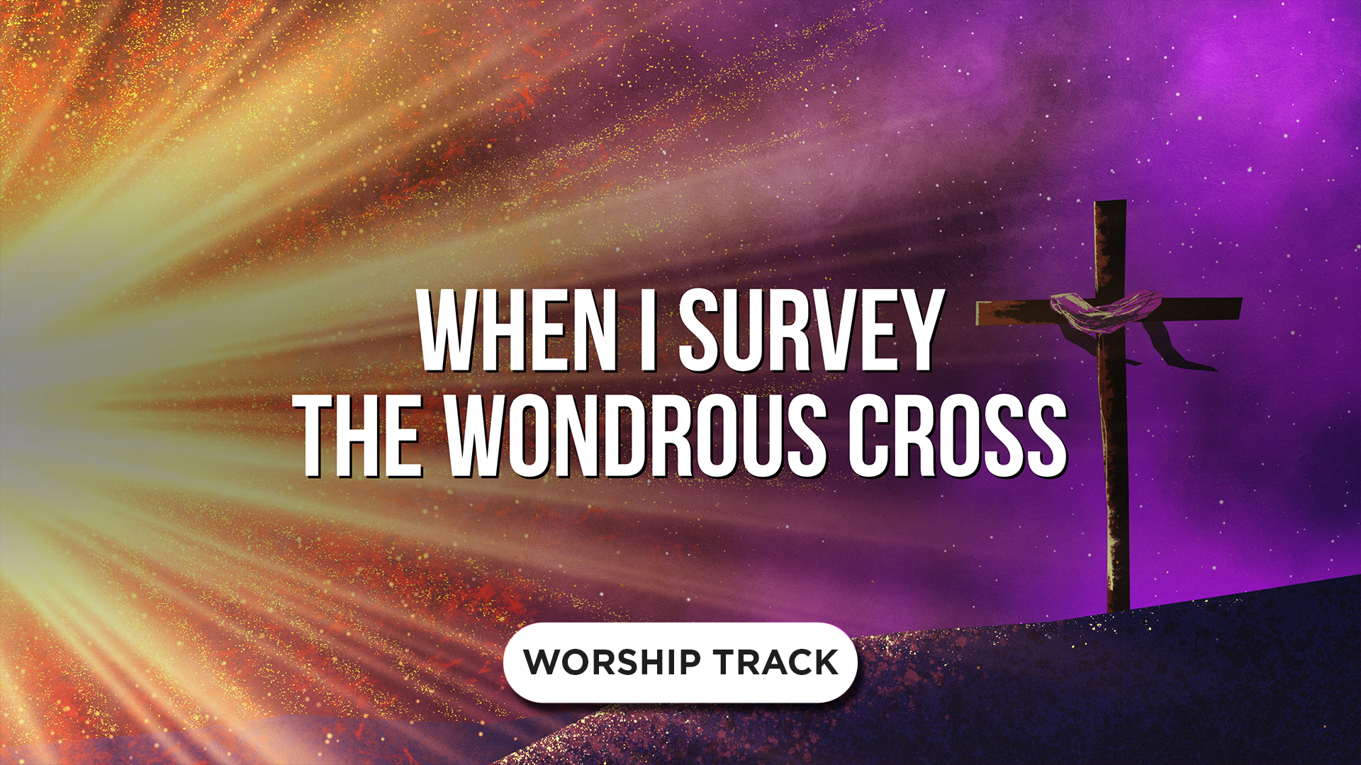 When I Survey The Wondrous Cross Video Worship Song Track with Lyrics ...