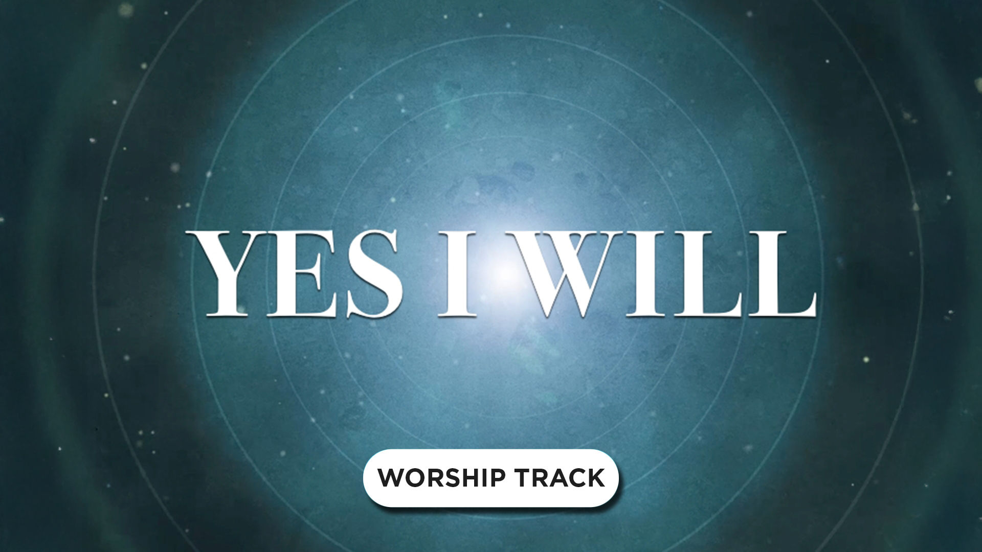 Yes I Will Video Worship Song Track with Lyrics | Playback Media ...