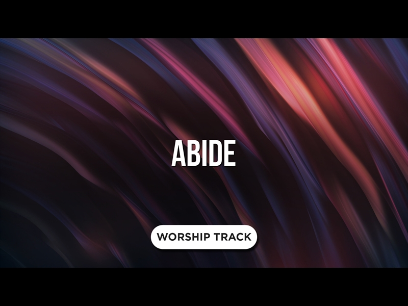 Abide Video Worship Song Track with Lyrics | Playback Media ...